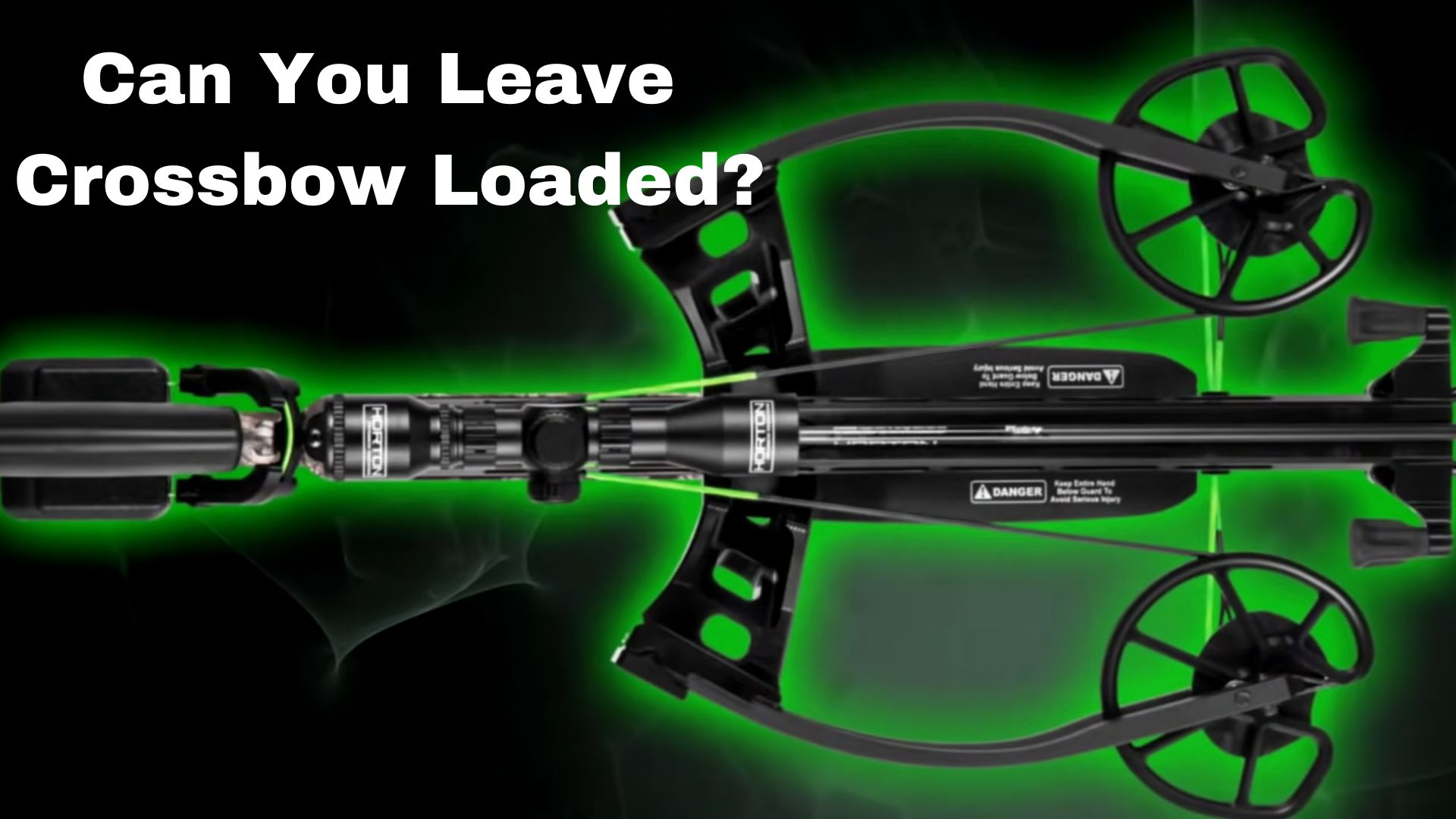 Can You Leave Crossbow Loaded? An Expert Guide! - Binoculars Guru