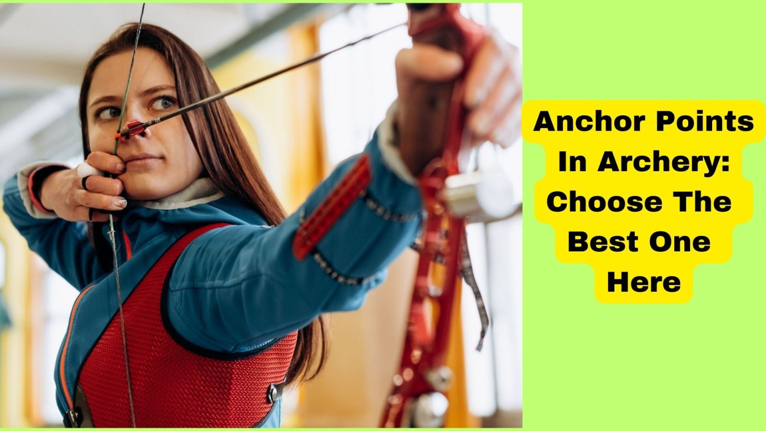 What Is an Anchor Point In Archery? Maximise Your Shooting Potential! - Binoculars Guru