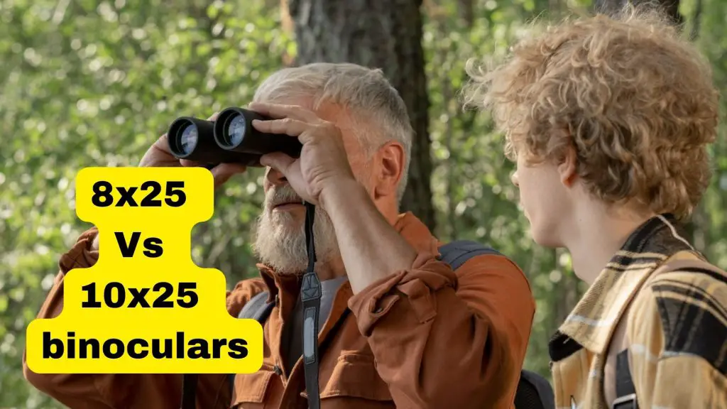 8x25 Vs 10 25 Binoculars Binoculars Guru