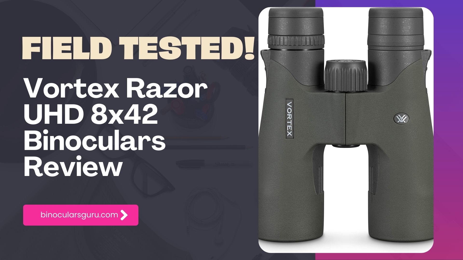 Vortex Razor UHD 8x42 Binoculars Review: Do they Live Upto Market Hype ...